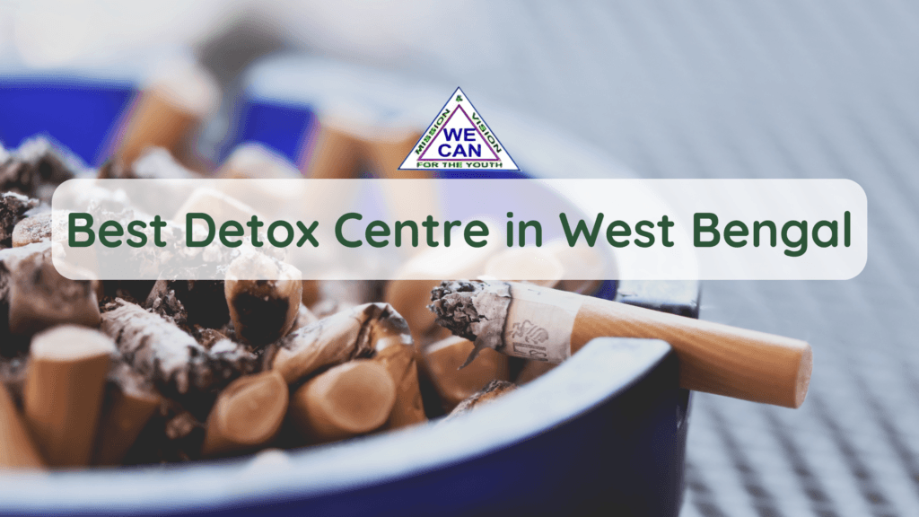 Detox Centre in West Bengal to Help You